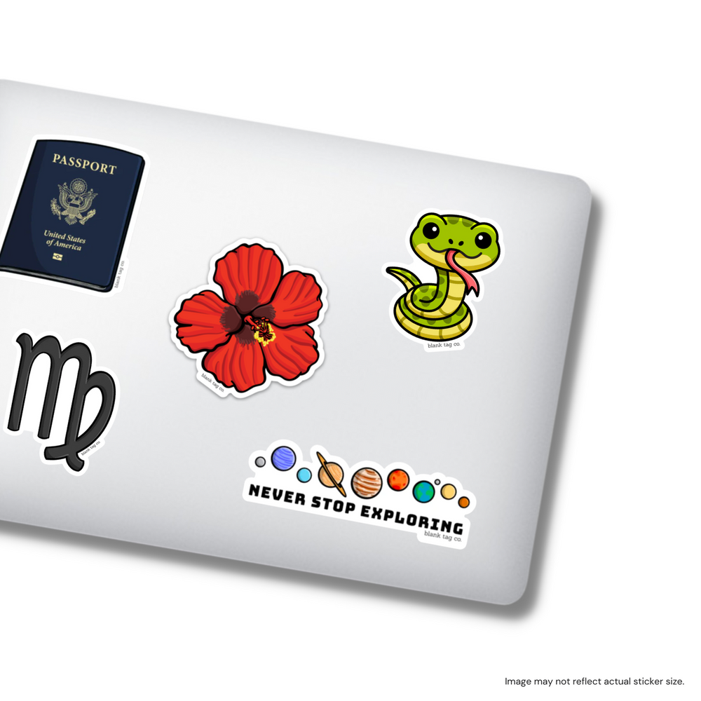 The Never Stop Exploring Sticker